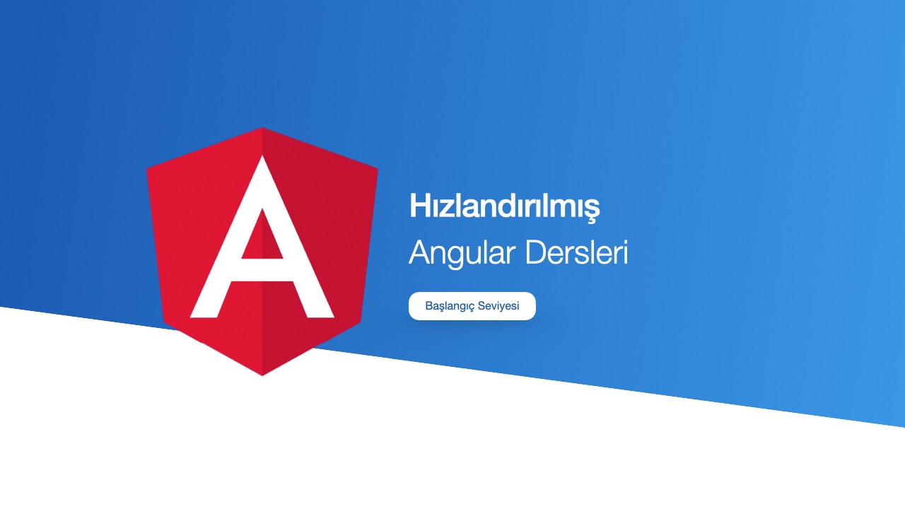 Hızlandırılmış Angular Dersleri Video Serisi - kodumunblogu.net Hızlandırılmış Angular Dersleri Video Serisi - kodumunblogu.net